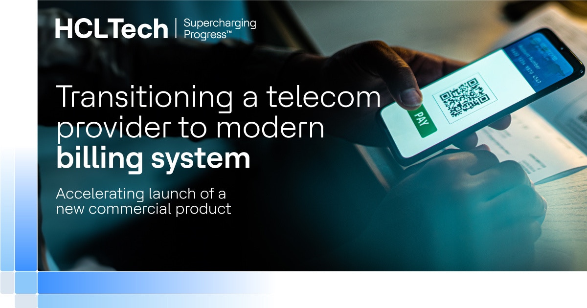 Transitioning a telecom provider to a modern billing system | HCLTech