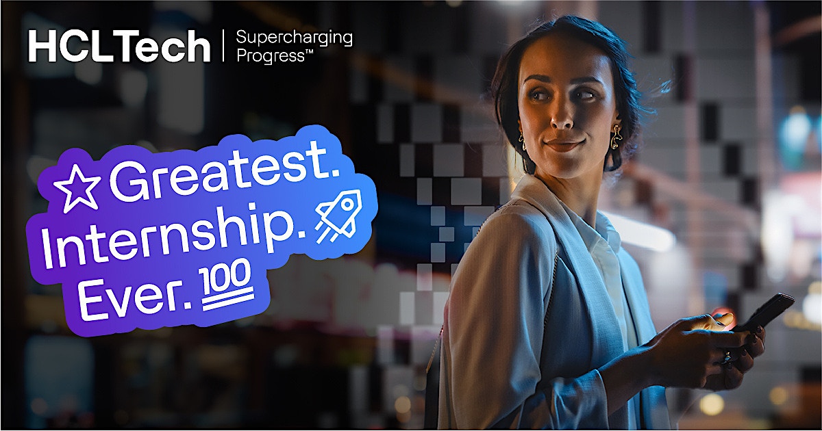 Greatest Internship Ever | HCLTech