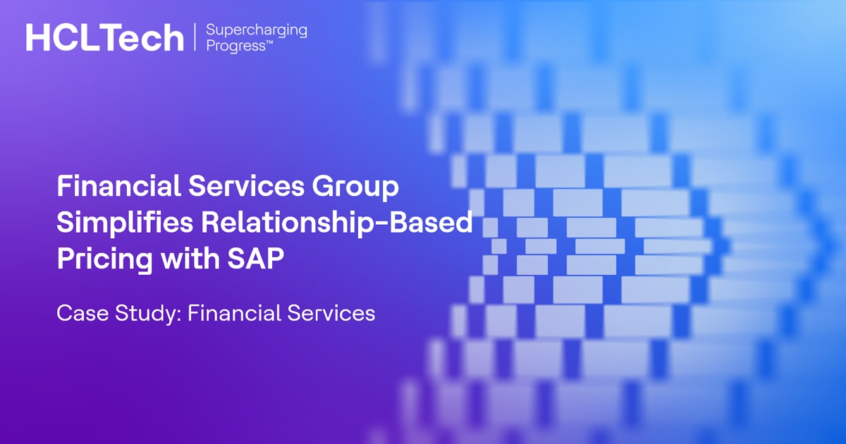 Relationship-based pricing simplified with SAP | HCLTech