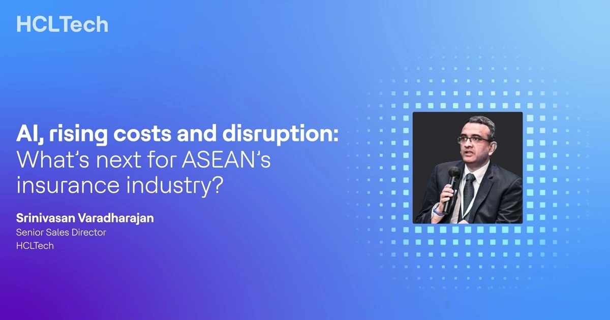 ASEAN’s insurance industry: Challenges and opportunities ahead | HCLTech