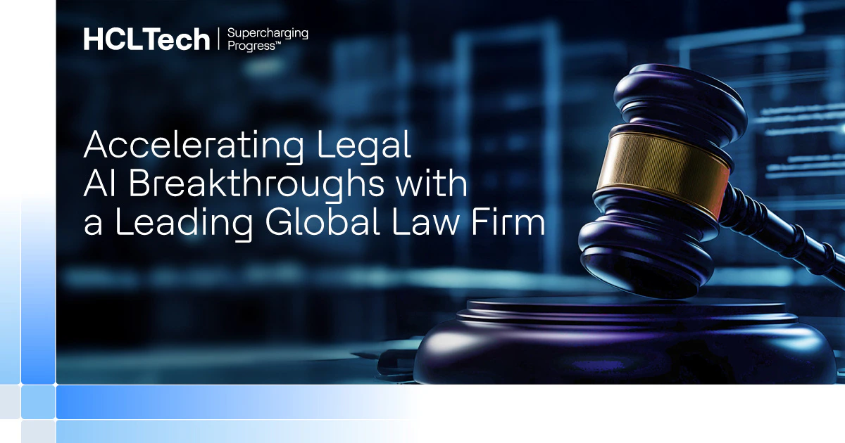 Driving Legal AI Innovation with a global law firm’s AI Lab | HCLTech