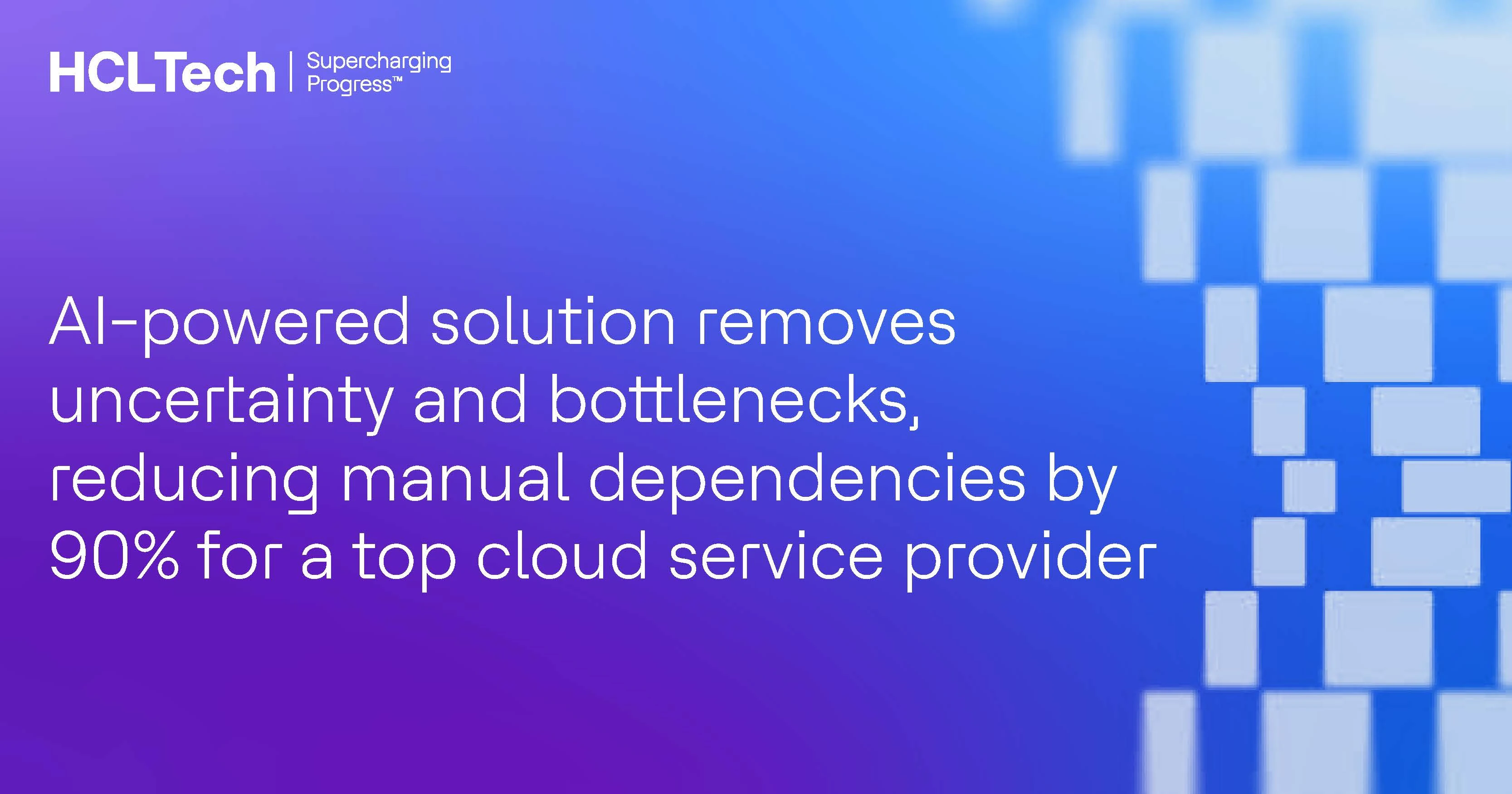 Ai Powered Solution Removes Uncertainty And Bottlenecks Hcltech